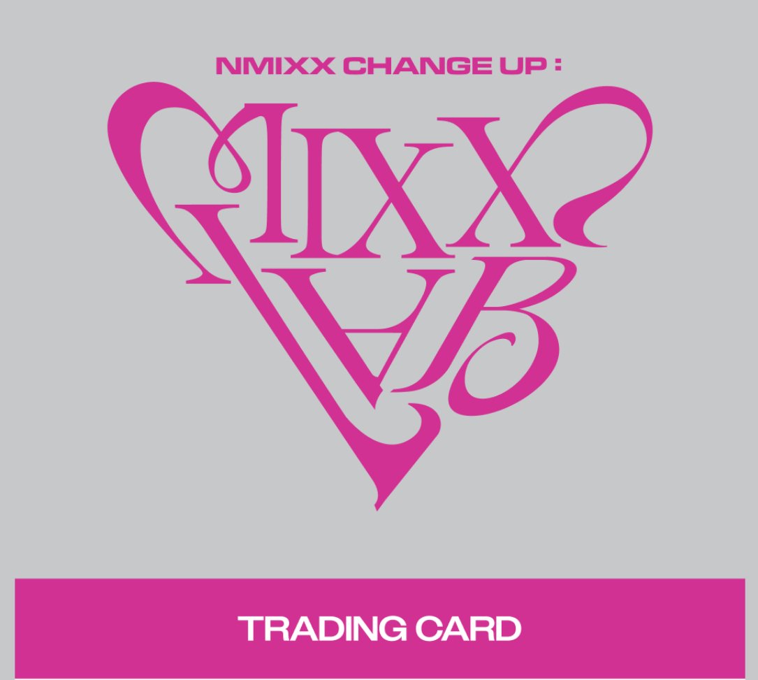 NMIXX - Nmixx Change Up : Mixx Lab TRADING CARD – K-Moon